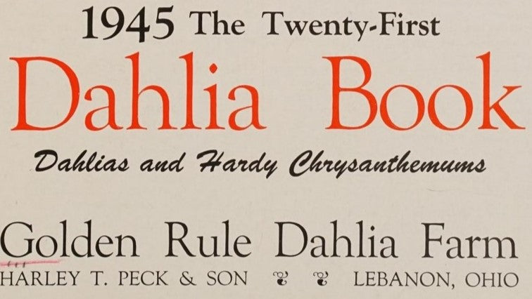 Catalog of Golden Rule Dahlia Farm 1945 – Dahlia Doctor
